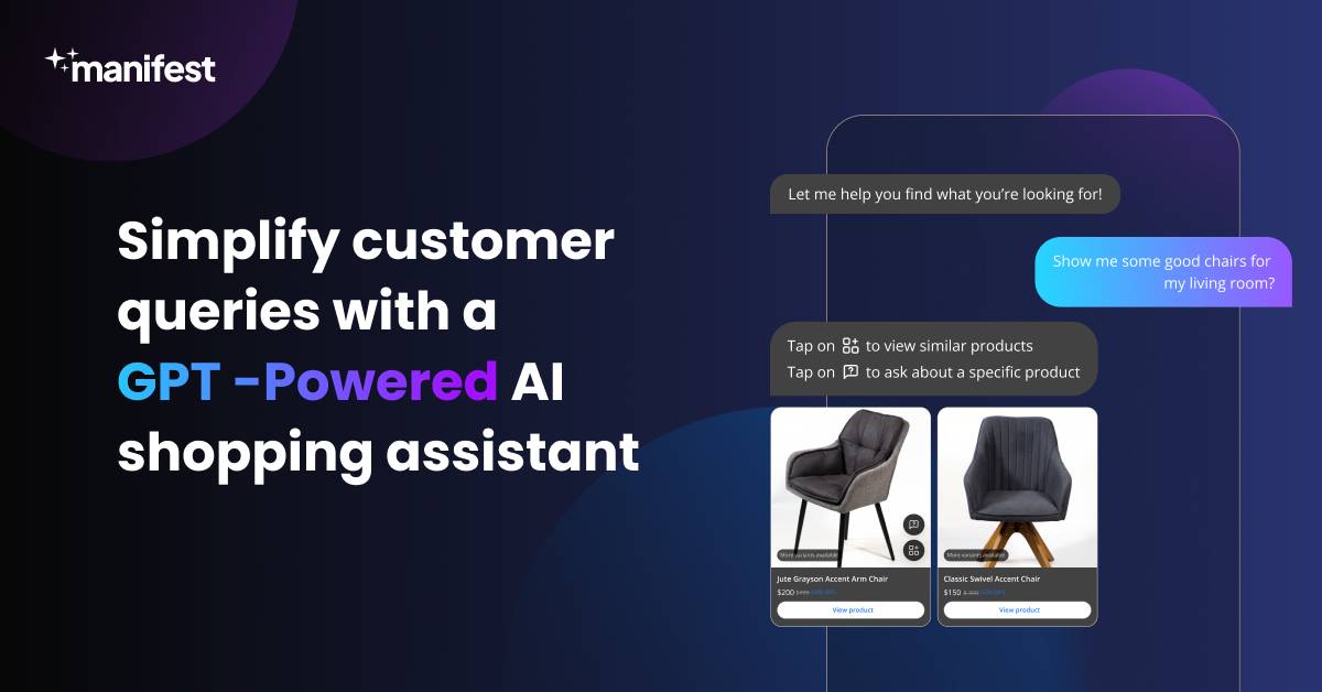 Manifest AI: GPT-Powered AI Shopping Assistant for your Shopify Store.